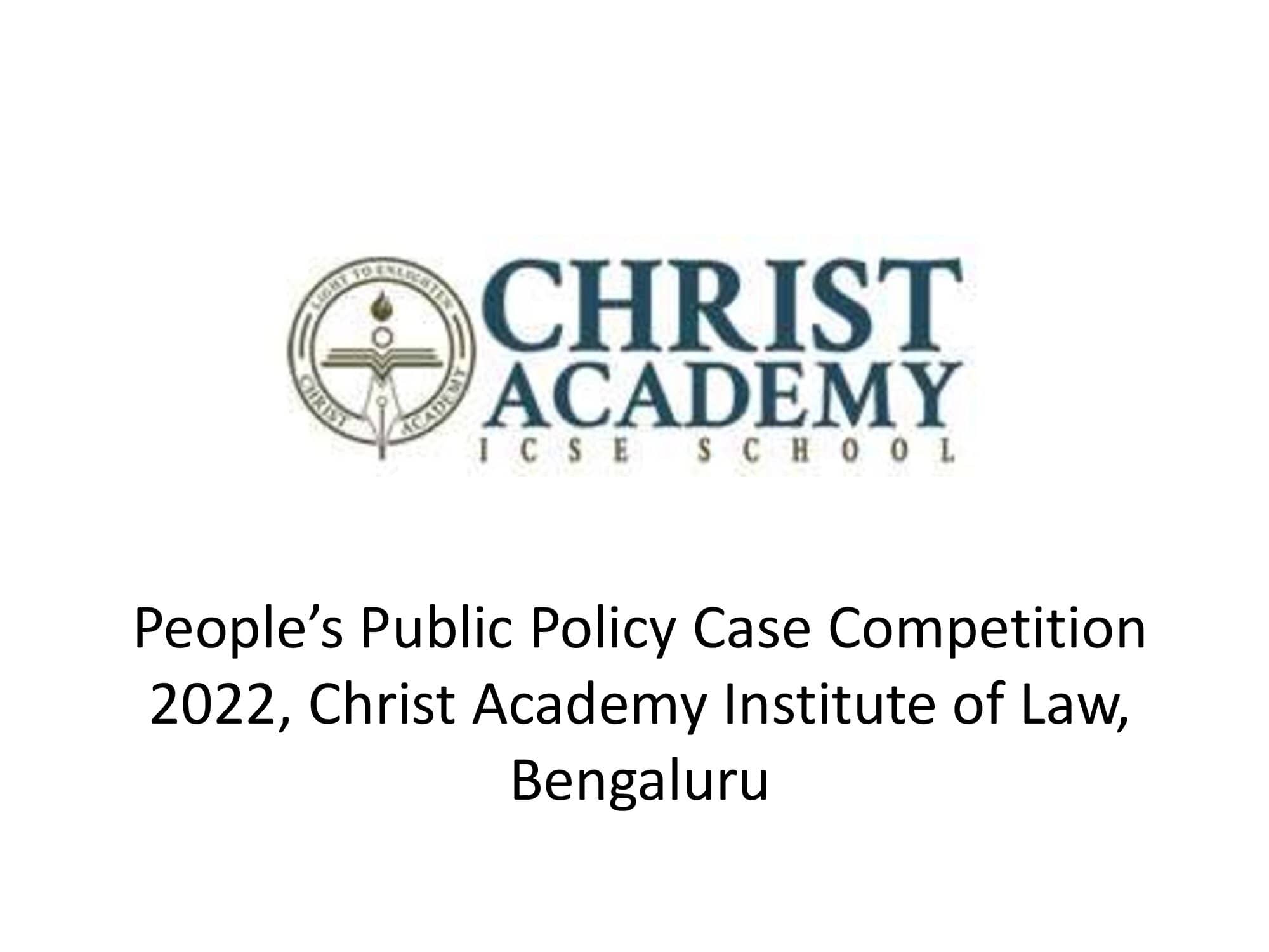 People’s Public Policy Case Competition 2022, Christ Academy Institute ...